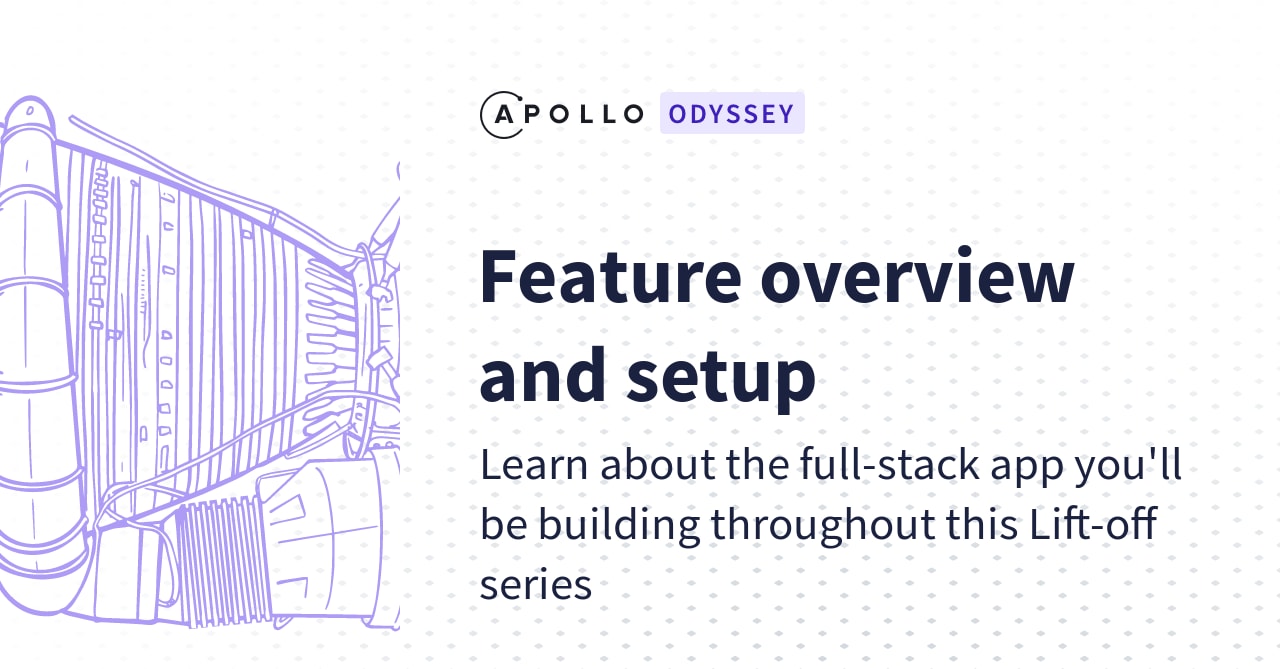 Feature overview and setup - GraphQL Tutorials